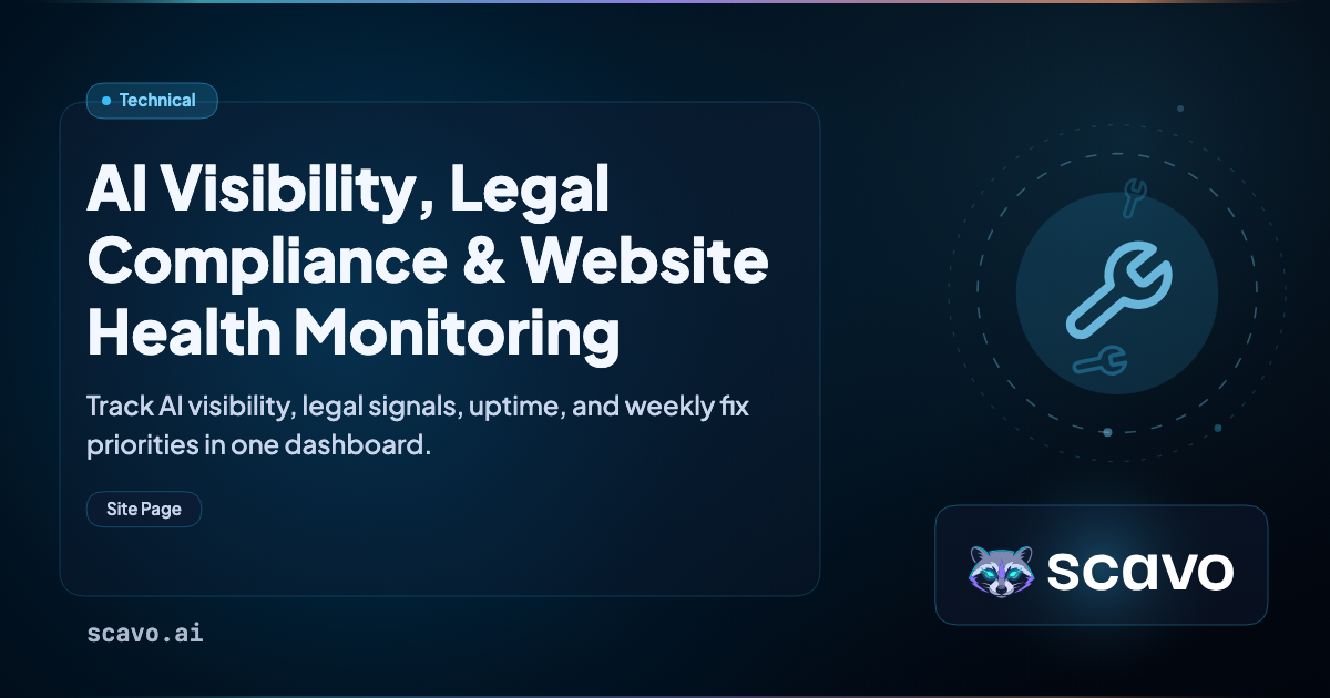 AI Visibility, Compliance & Website Monitoring - Scavo
